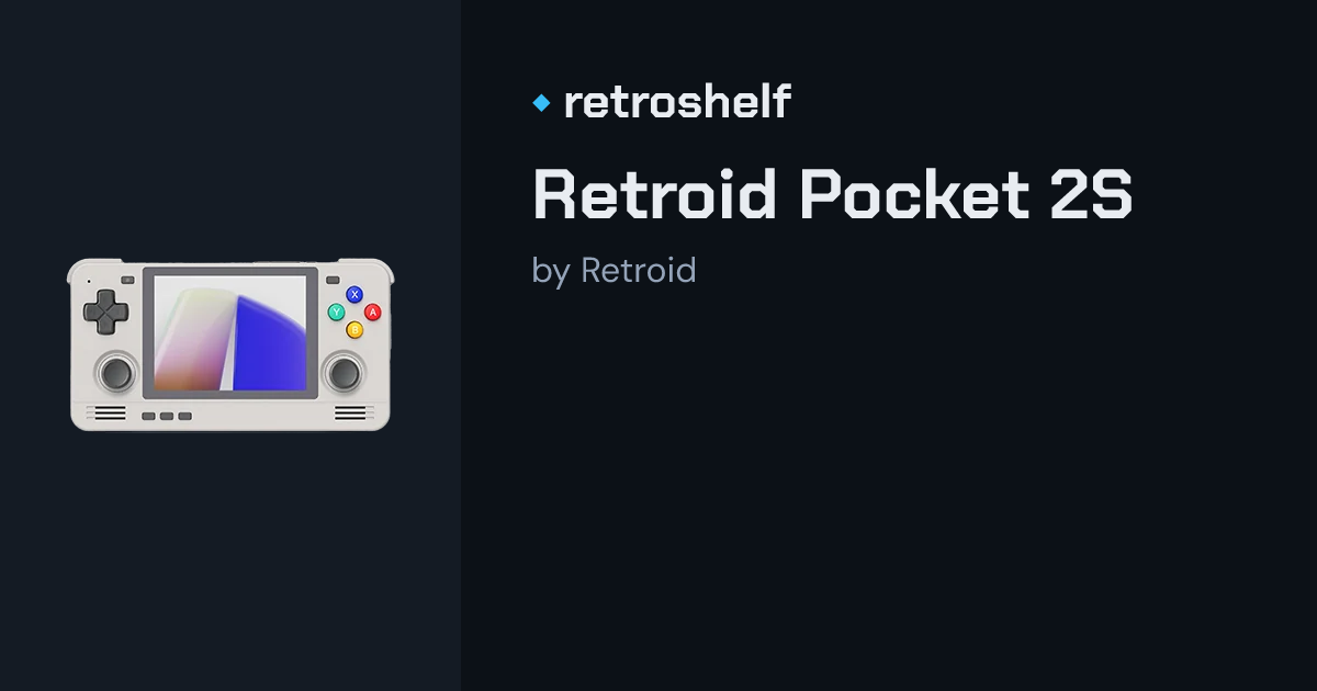 Retroid Pocket 2S — Specs, Reviews & Retro Handheld Notes / retroshelf